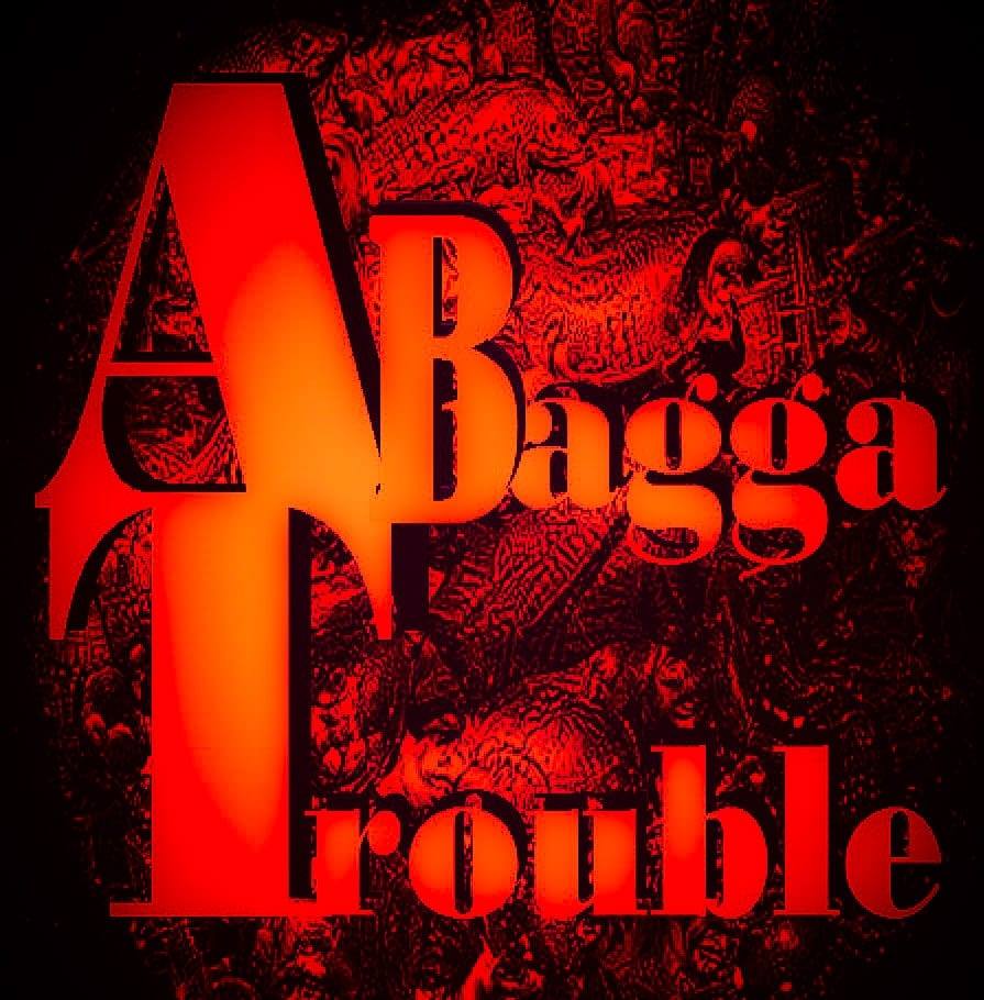 ABagga Trouble | Brown County Inn