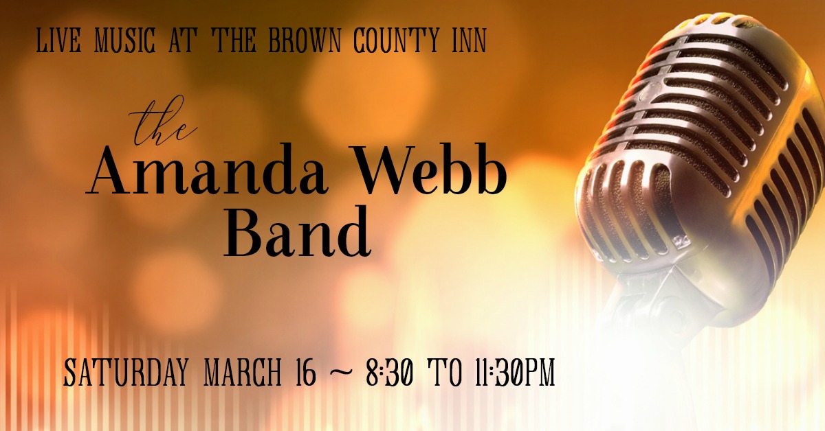Live Music with the Amanda Webb Band | Brown County Inn