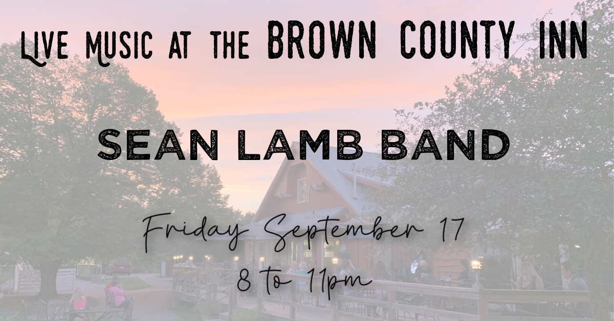 Live Music with the Sean Lamb Band | Brown County Inn